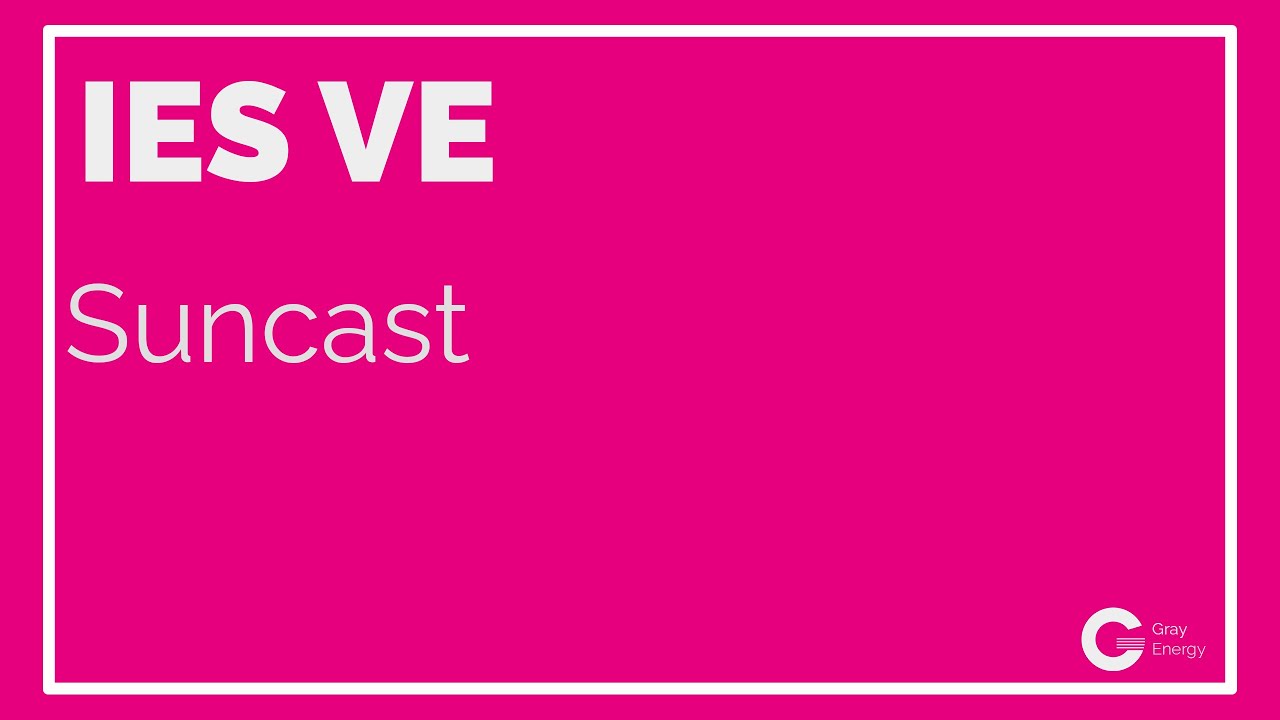 IES VE Tutorials - Episode 14 - Suncast and Solar Analysis - YouTube