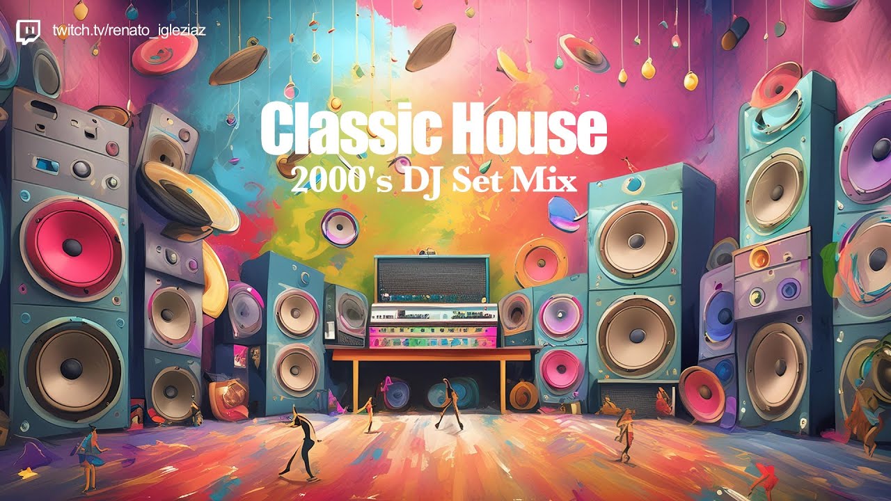 BEST CLASSIC HOUSE 2000's Mix - YouTube
