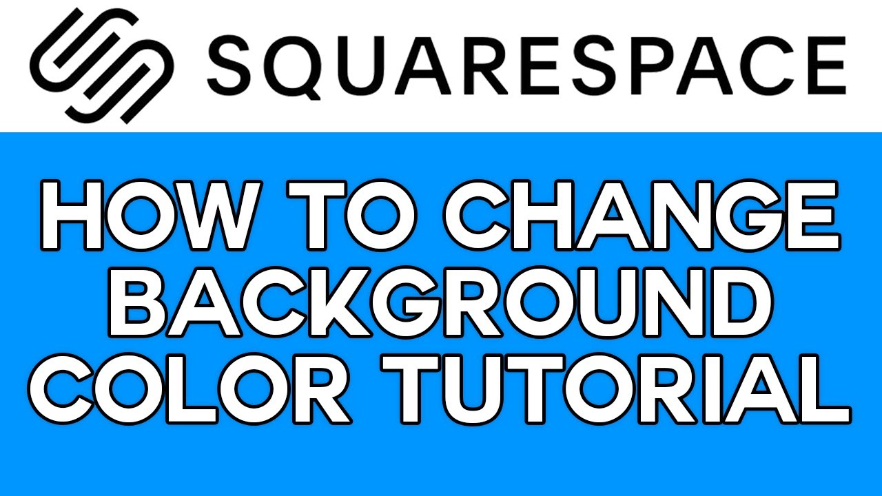Squarespace How To Change Background Color Tutorial 2024 YouTube Squarespace How To Change Background Color Tutorial 2024 YouTube