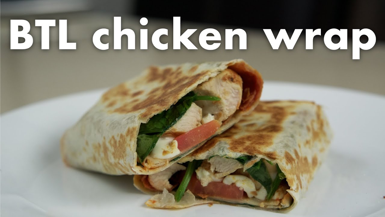 BLT chicken wrap - YouTube
