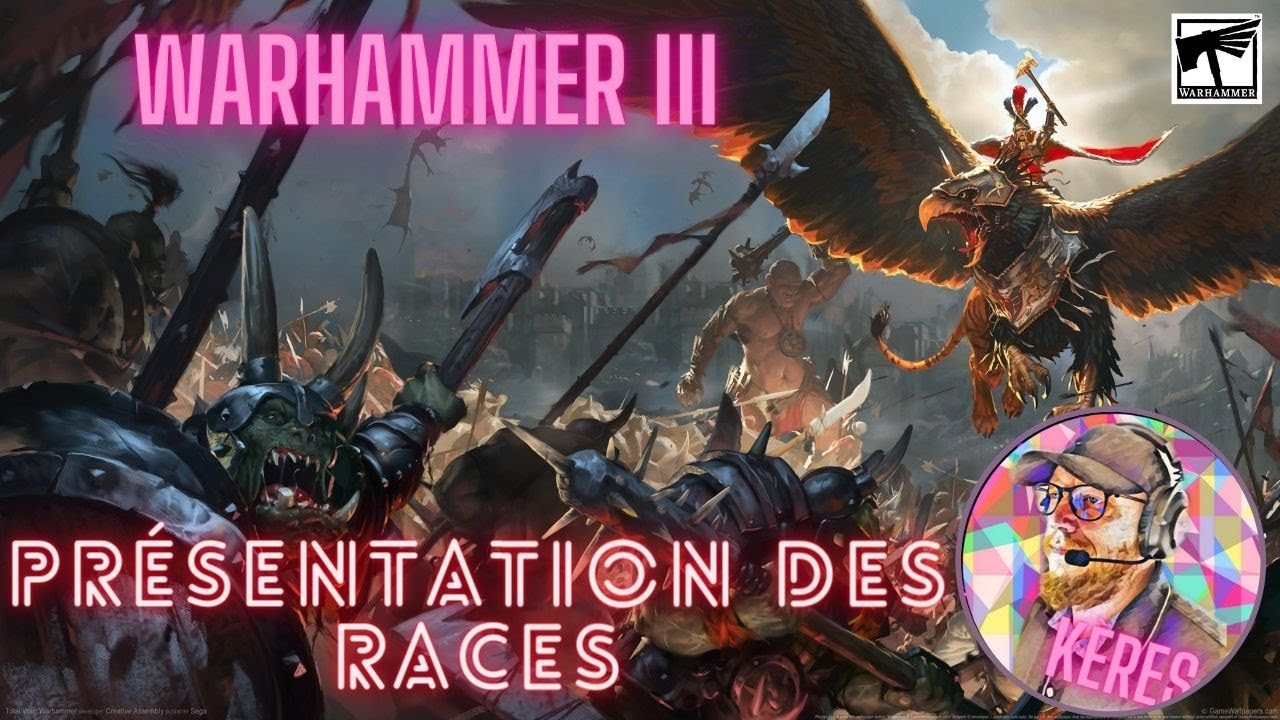 [VOD 1] Présentation des races. Total Warhammer III - YouTube