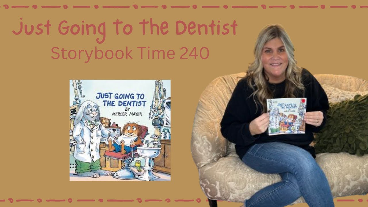 Just Going To The Dentist | Storybook Time 240 #teacher #readaloud # ...