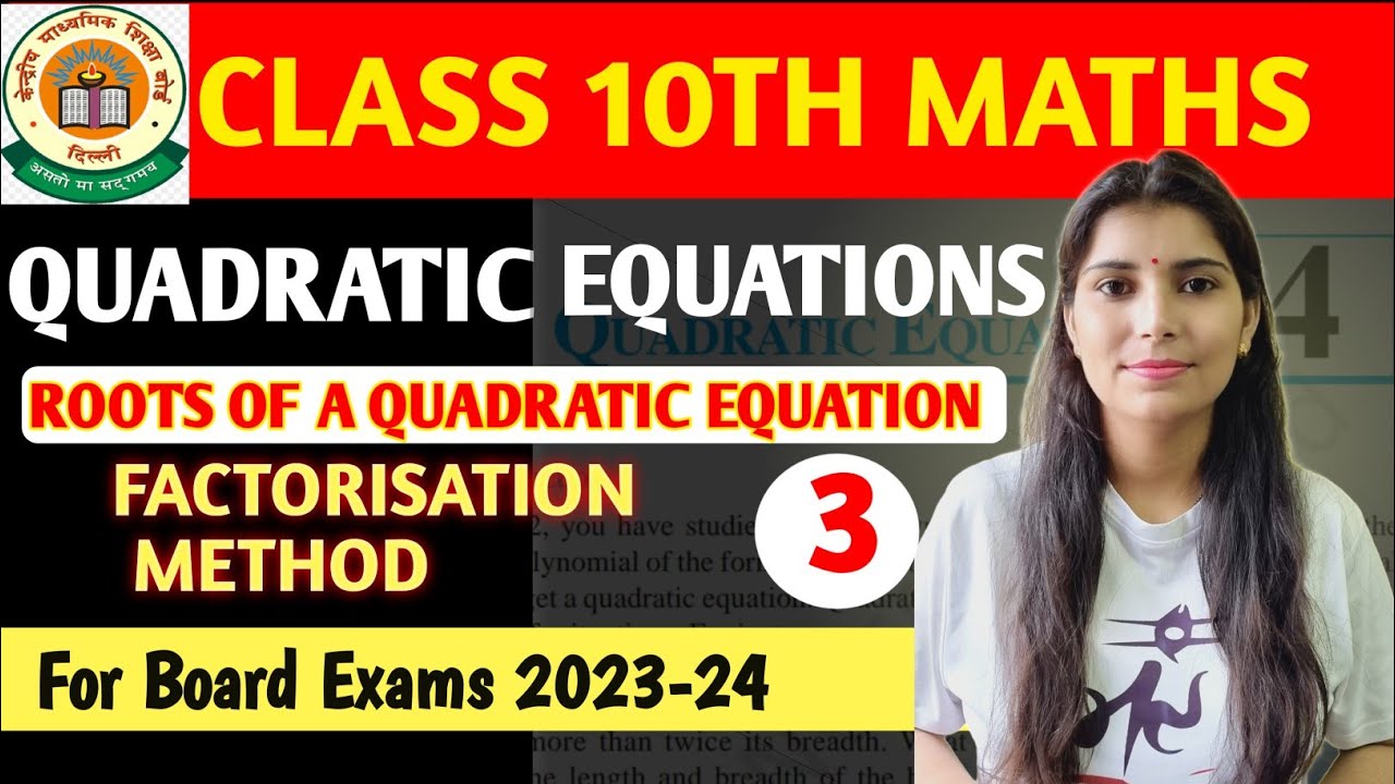 Roots Of A Quadratic Equation | Class 10th Maths | Chapter 4 | # ...