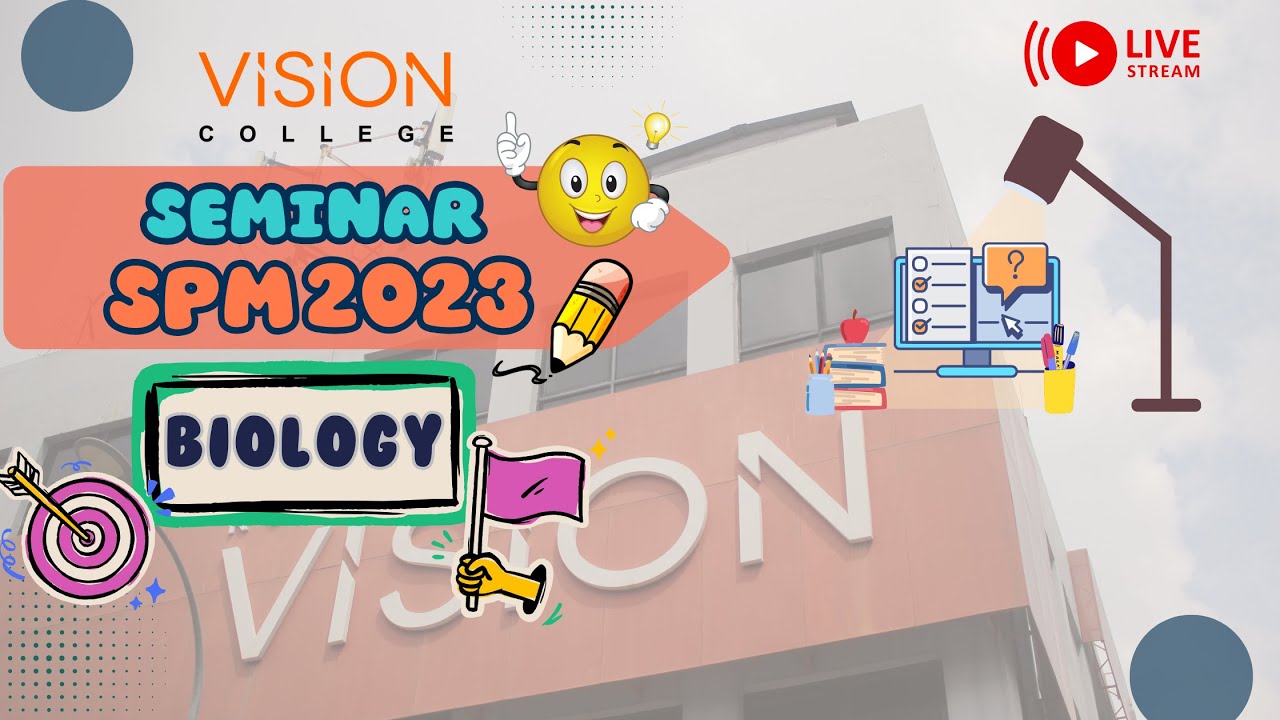 Seminar SPM 2023 Biology Vision College - YouTube