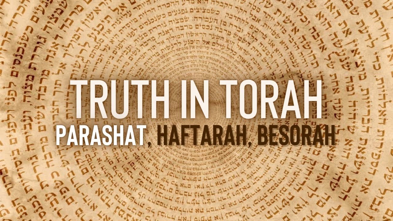 Truth In Torah - Ki Tisa | Haftarah & Besorah - YouTube