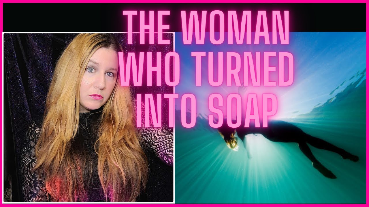 Mable Smith Douglass, The Woman Who Turned into Soap - YouTube