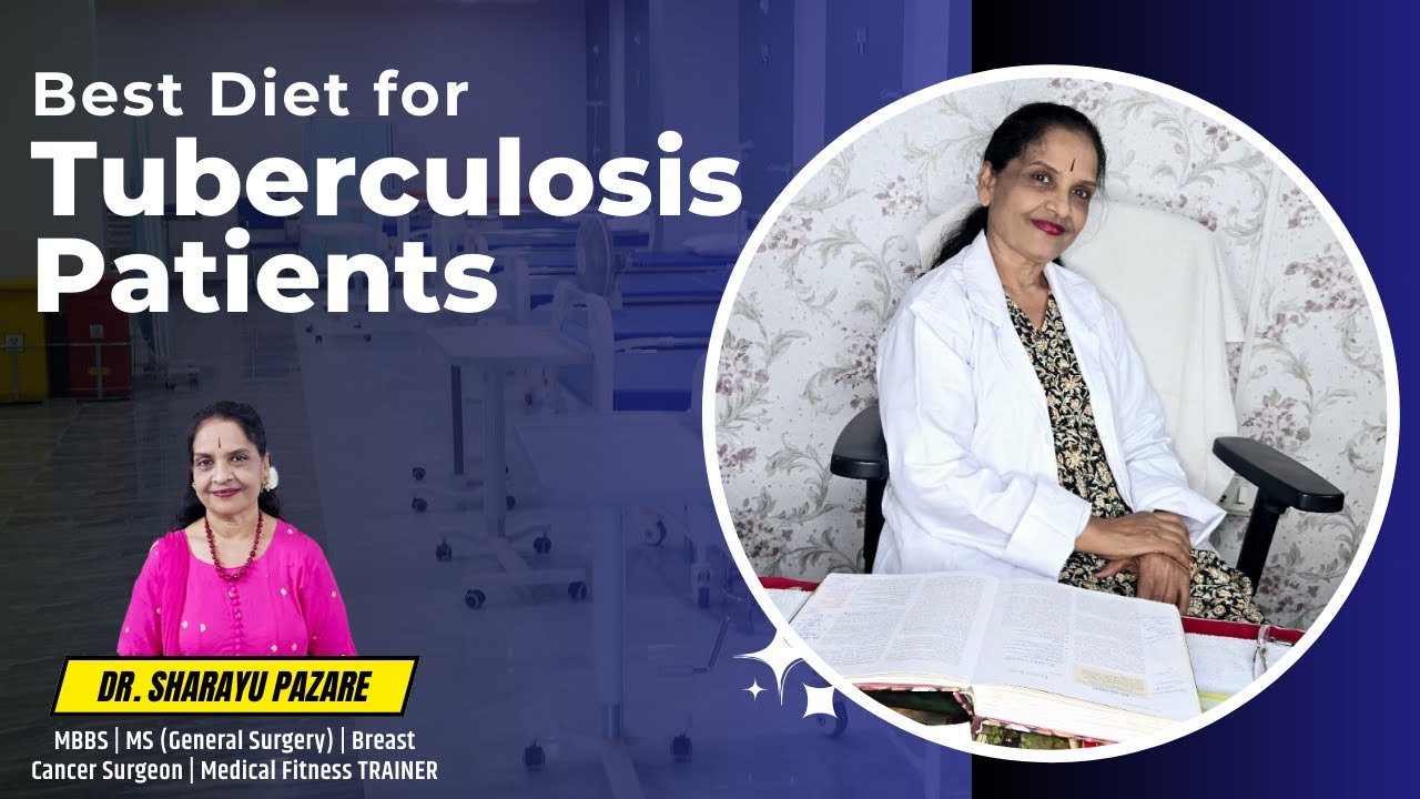 Best Diet for Tuberculosis Patients | What to Eat & Avoid for Faster ...