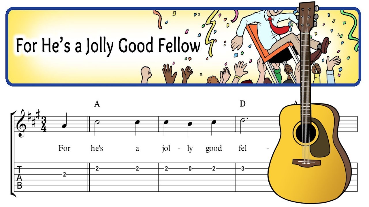 For He's a Jolly Good Fellow - Guitar TAB (Easy Sheet Music Play-Along ...