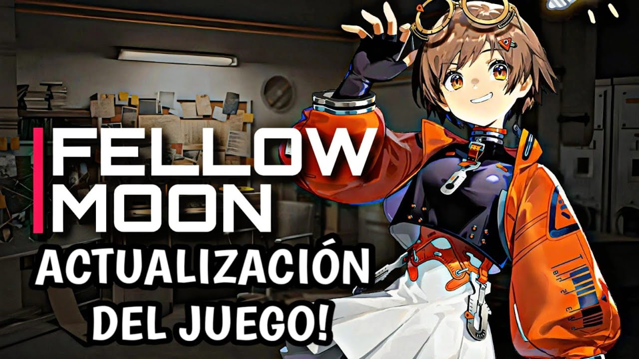 ¿Qué pasa con FELLOW MOON? - Actualización del Juego y hablamos sobre ...