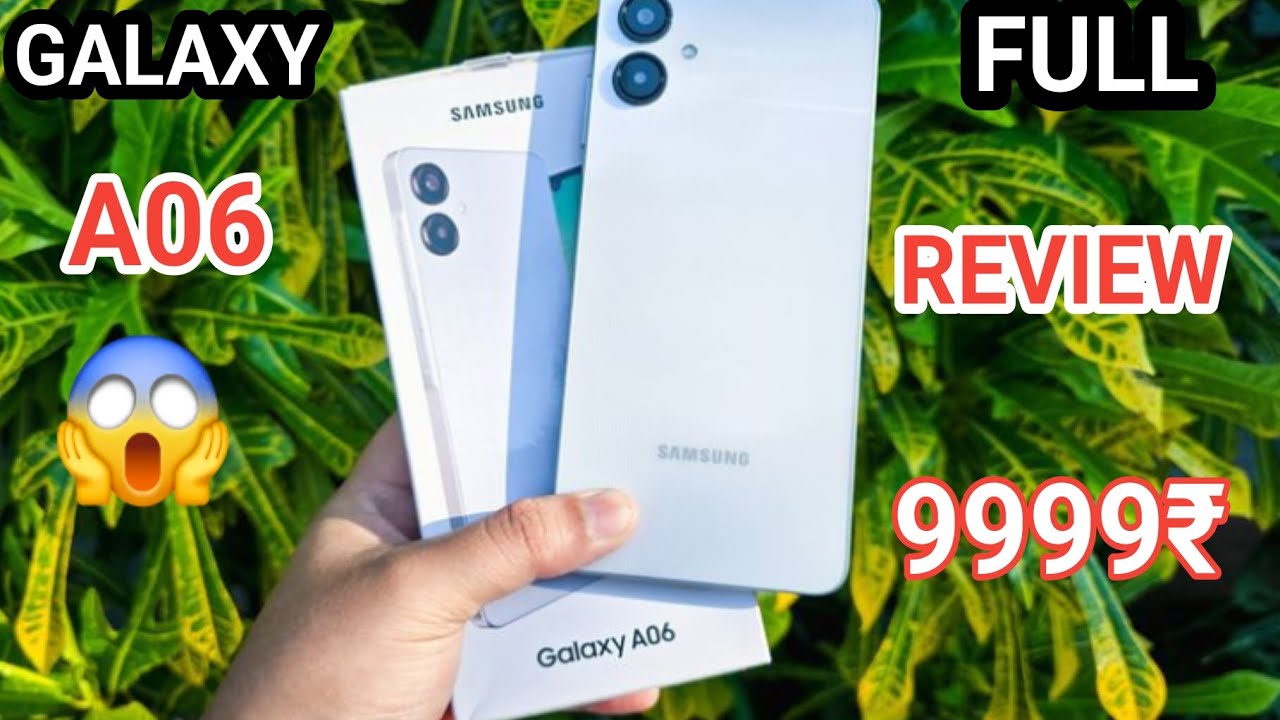 Galaxy A06 Full Unboxing Video | Samsung A06 Full REVIEW After 2 Month ...