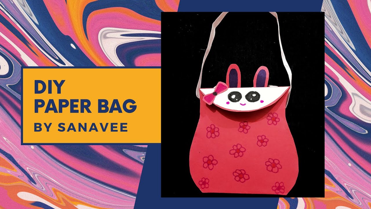 How to make a Paper bag - Paper Bag making tutorial by Sanavee - YouTube