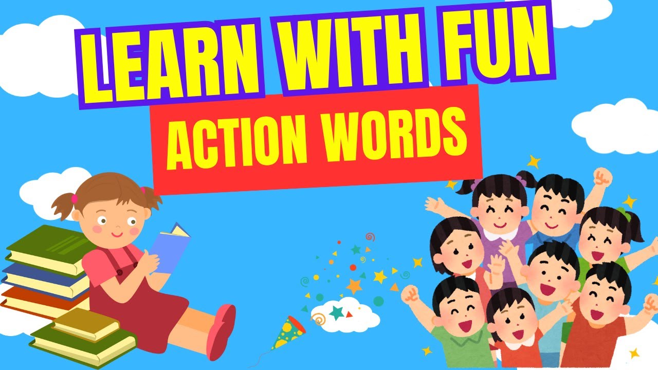 Fun Action Words for Kids | Learn and Move with Action Words! - YouTube
