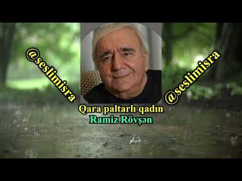 Qara paltarlı qadın - Ramiz Rövşən