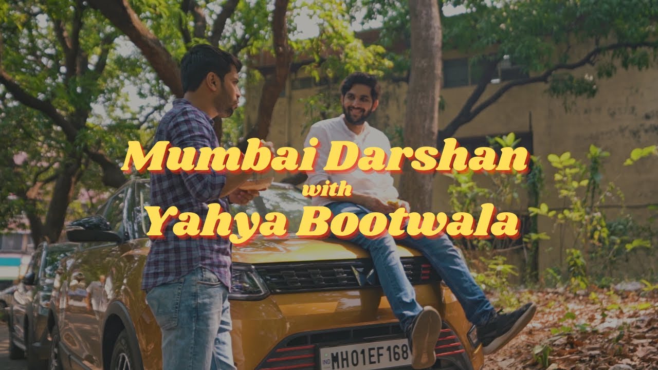Mumbai Darshan with Yahya Bootwala - YouTube