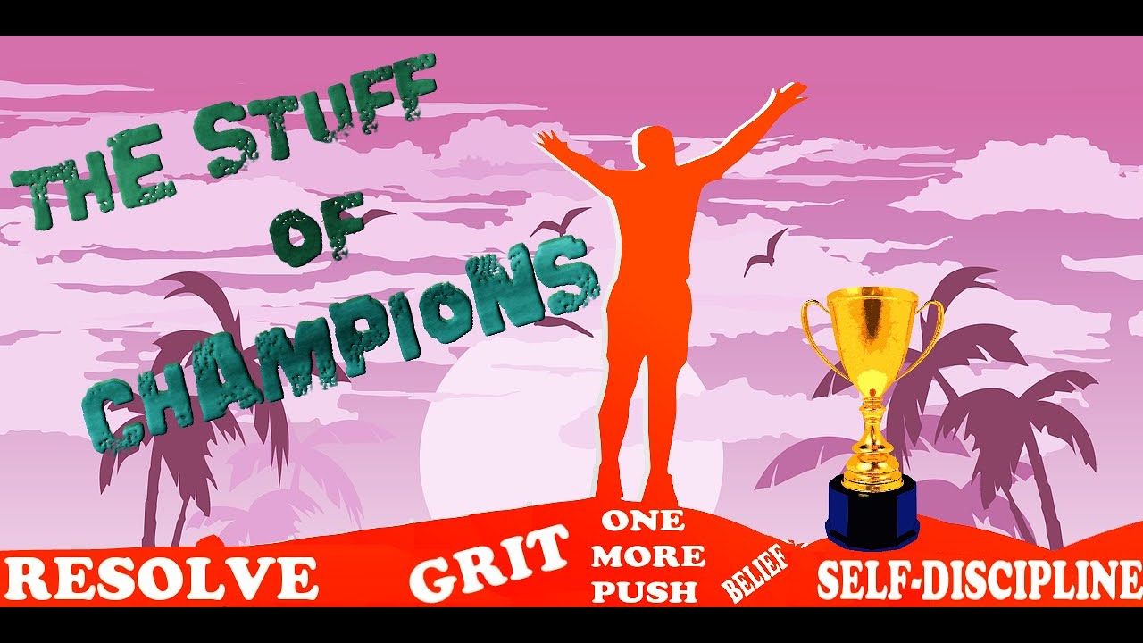 BECOMING A CHAMPION I THE ROADMAP I STUFF OF CHAMPIONS - YouTube