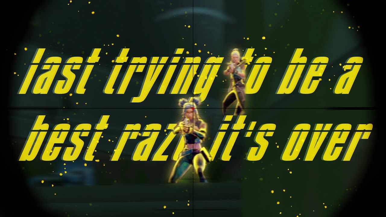 trying to be a Raze #10 - YouTube