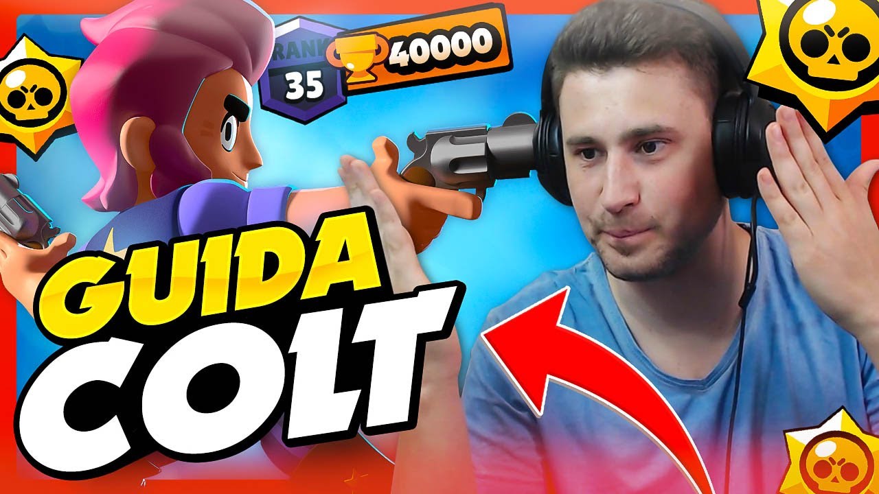 Tutto Quello Che Devi Sapere Per Giocare Colt Su Brawl Stars Youtube