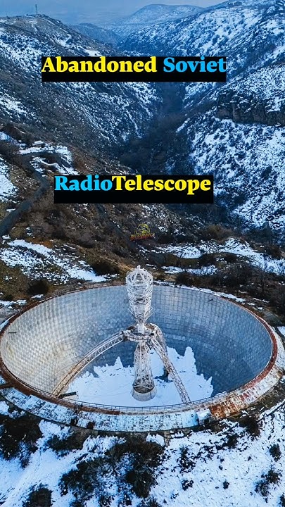 Abandoned Soviet Radio Telescope| Exploring Giant | Telescopes of the ...
