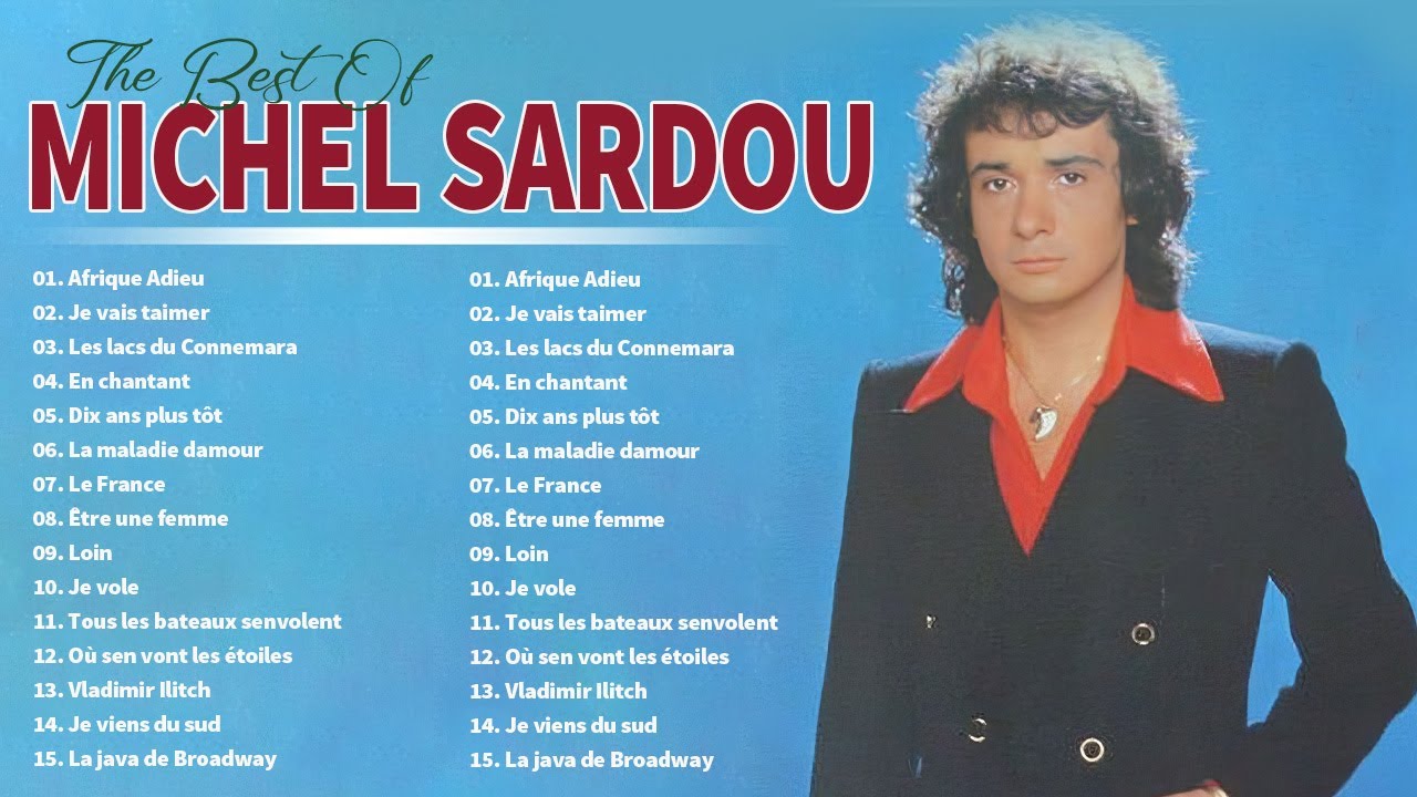 Michel Sardou Les Plus Grands Succès_Michel Sardou Album Complet ...