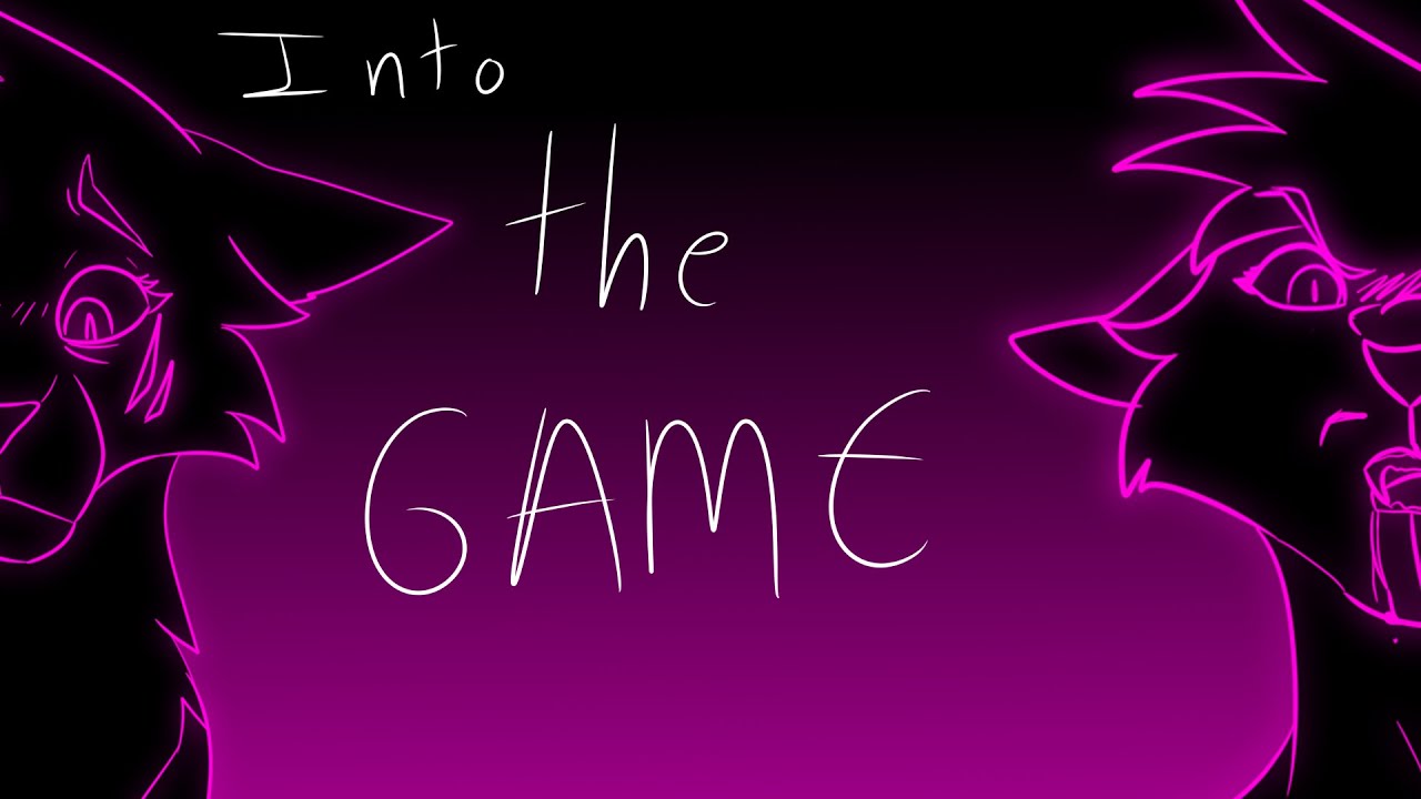 into the game [animation meme] - YouTube