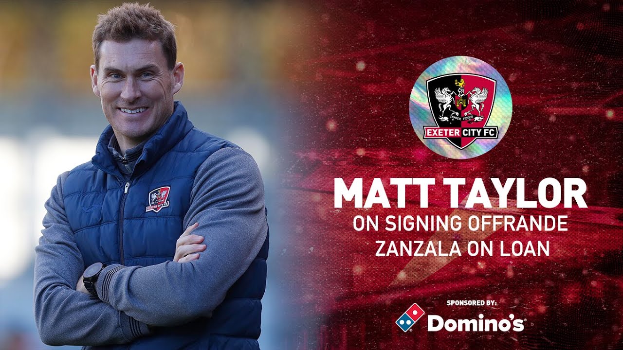 💬 Matt Taylor on signing Offrande Zanzala on loan | Exeter City ...