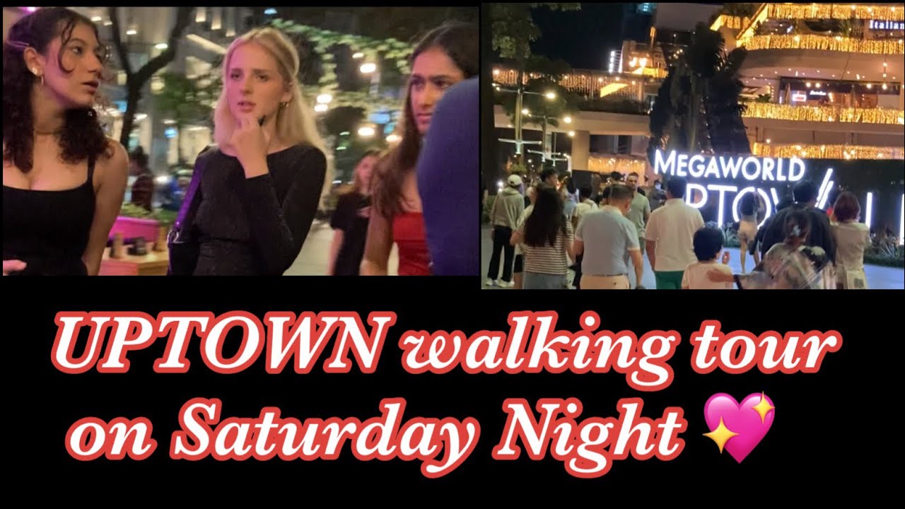 BGC UPTOWN WALKING TOUR ️ - YouTube
