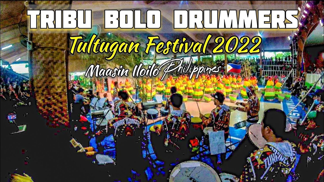 TRIBU BOLO DRUMMERS | TULTUGAN FESTIVAL | MAASIN ILOILO PHILIPPINES 🇵🇭 ...