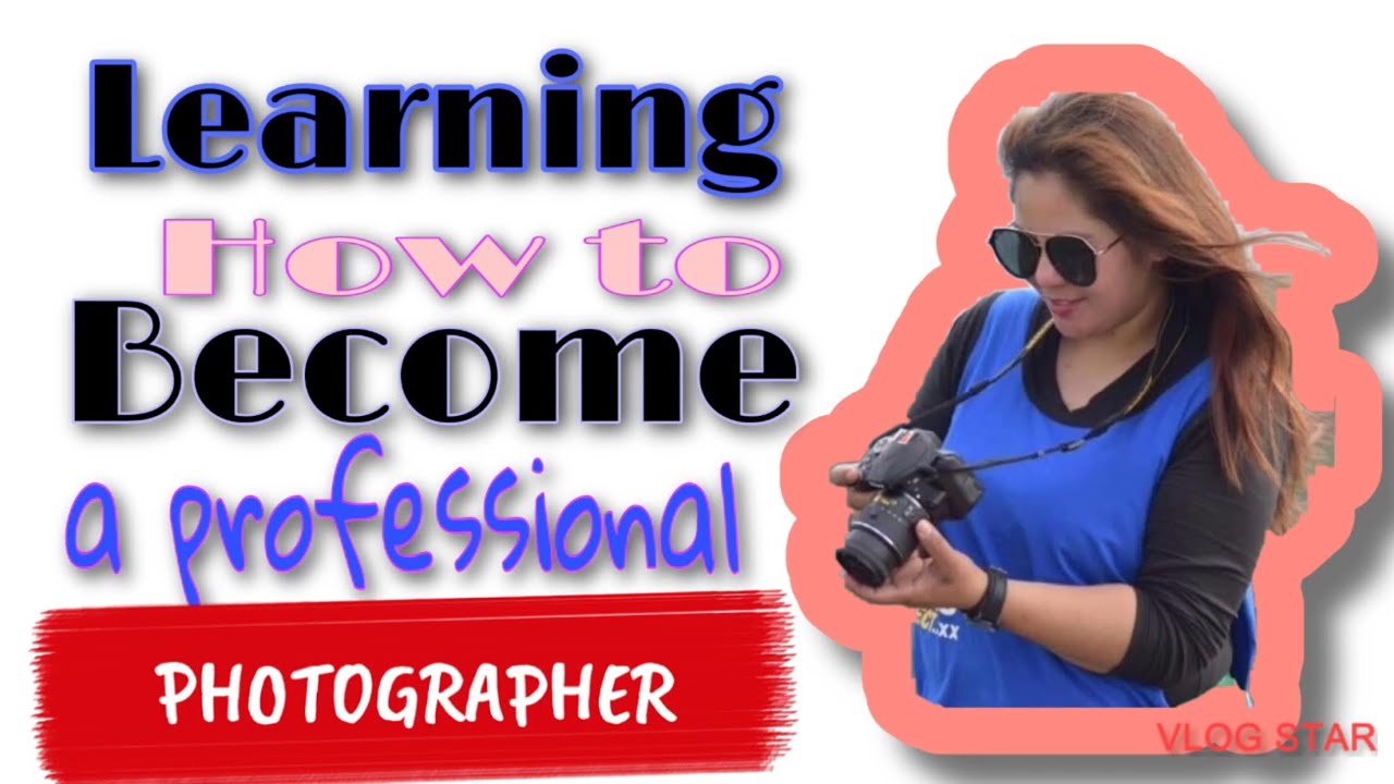 LEARNING HOW TO BECOME A PROFESSIONAL PHOTOGRAPHER - YouTube