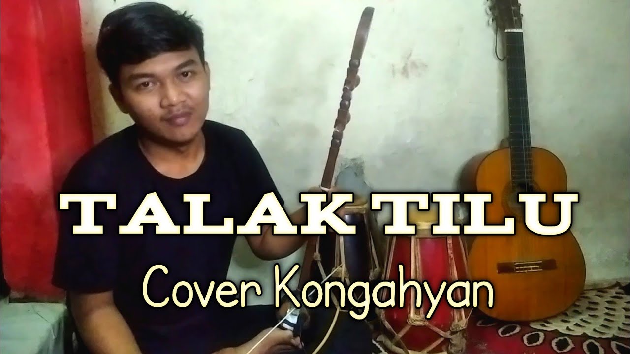 TALAK TILU - Cover Kongahyan 👍 - YouTube