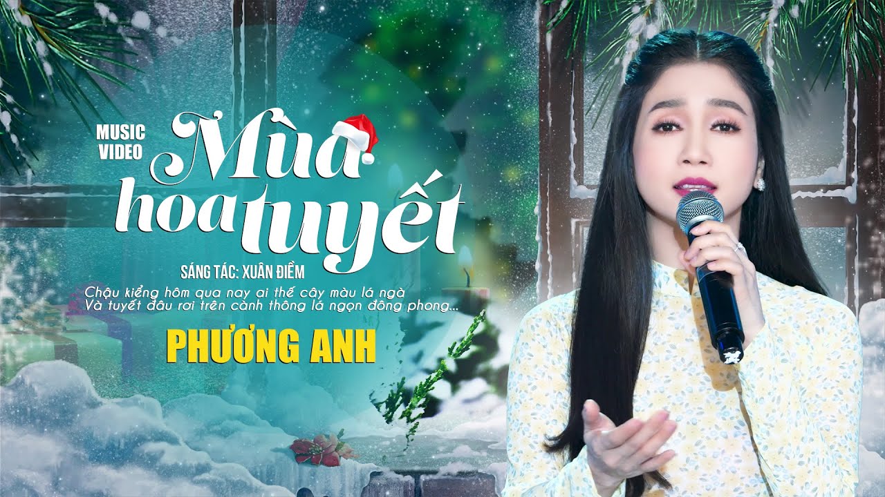 Mùa Hoa Tuyết - Phương Anh | Nhạc Giáng Sinh Mới Nhất 2022 - YouTube