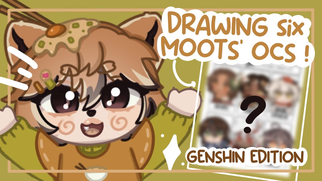 draw 6 moots' ocs - genshin edition! - YouTube