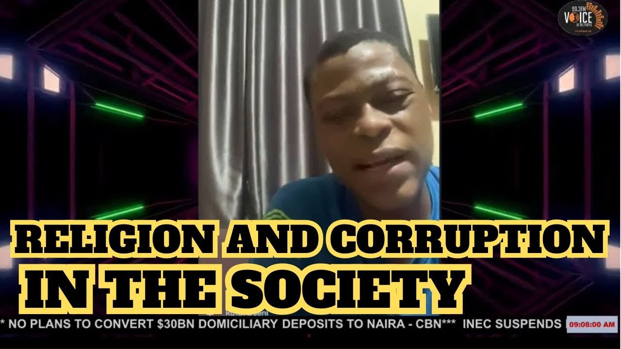 Impact With Rufai | Religious Failure and Corruption in the Society ...
