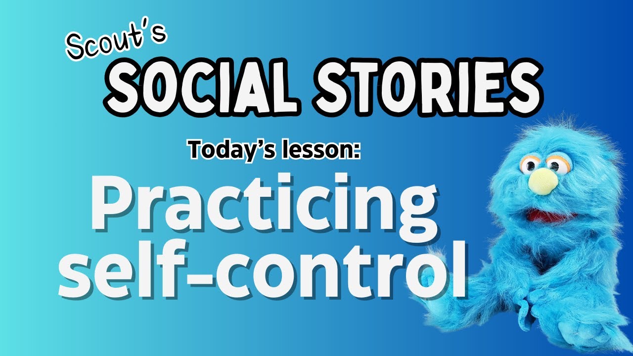 Learning Self-control - Social Story - YouTube
