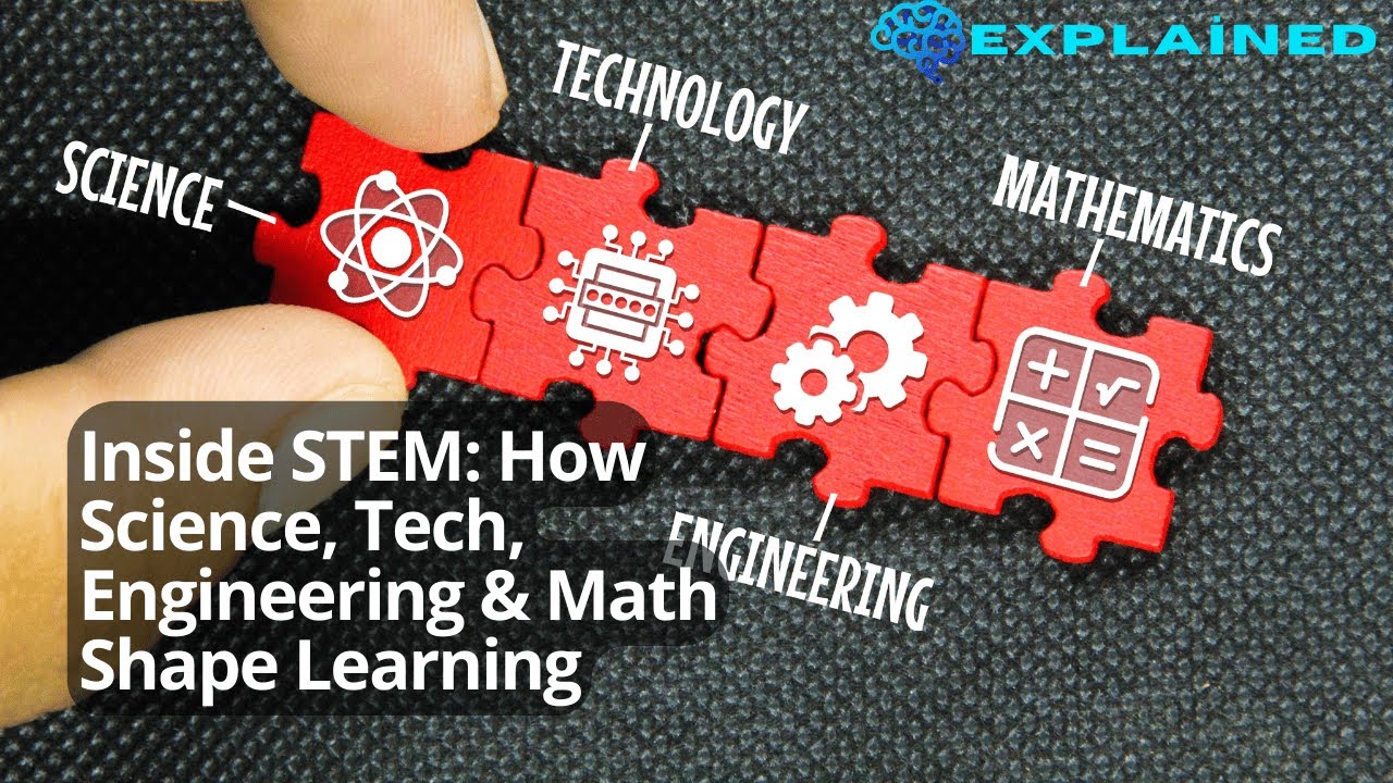 Inside STEM: How Science, Tech, Engineering & Math Shape Learning - YouTube