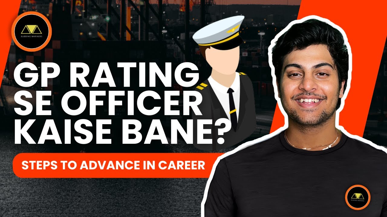 GP Rating se Officer Kaise Bane? Steps to Advance Your Maritime Career ...