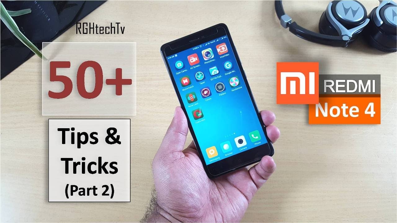 50+ Redmi Note 4 Tips and Tricks (Part 2) | Features | Software ...