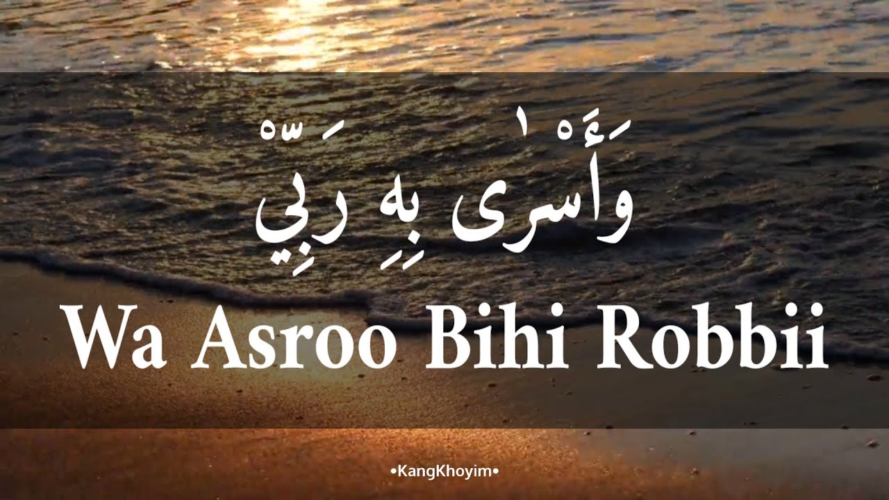 Wa Asro Bihi Robbi || Lirik Arab & Indo || Banjari - YouTube