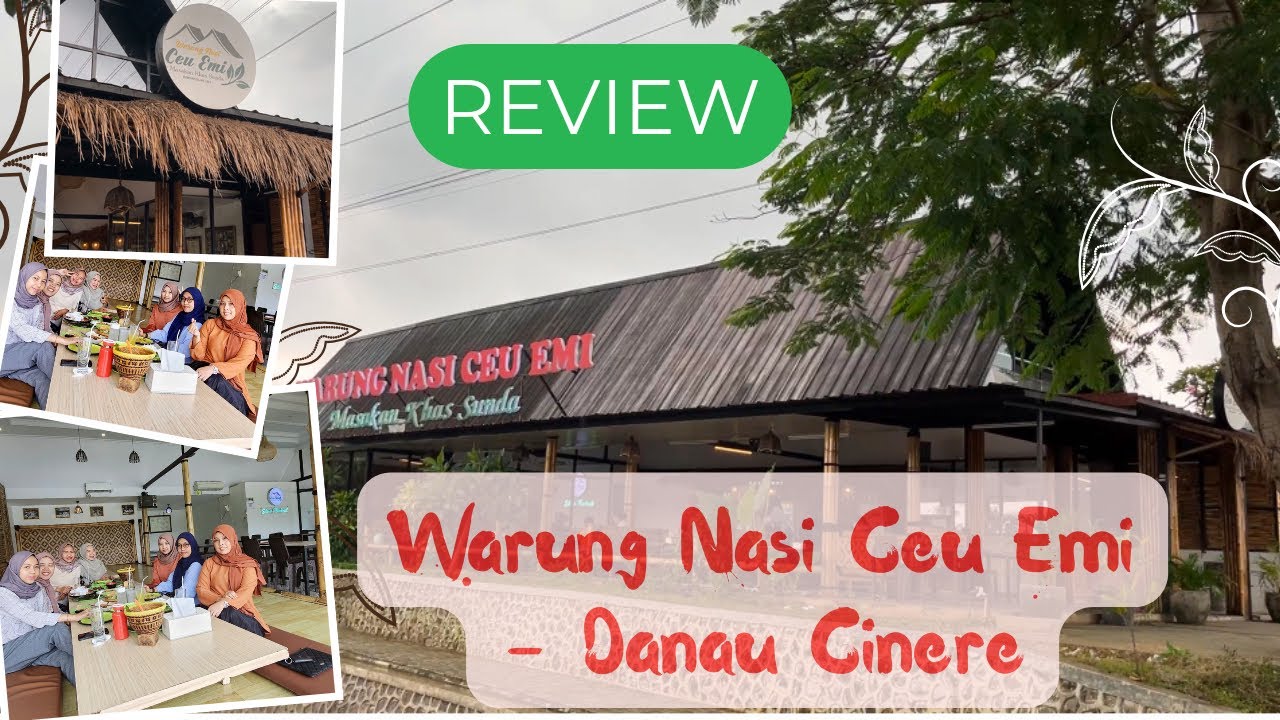 KULINERAN MASAKAN SUNDA DI WARUNG NASi CEU EMI DANAU CINERE - YouTube