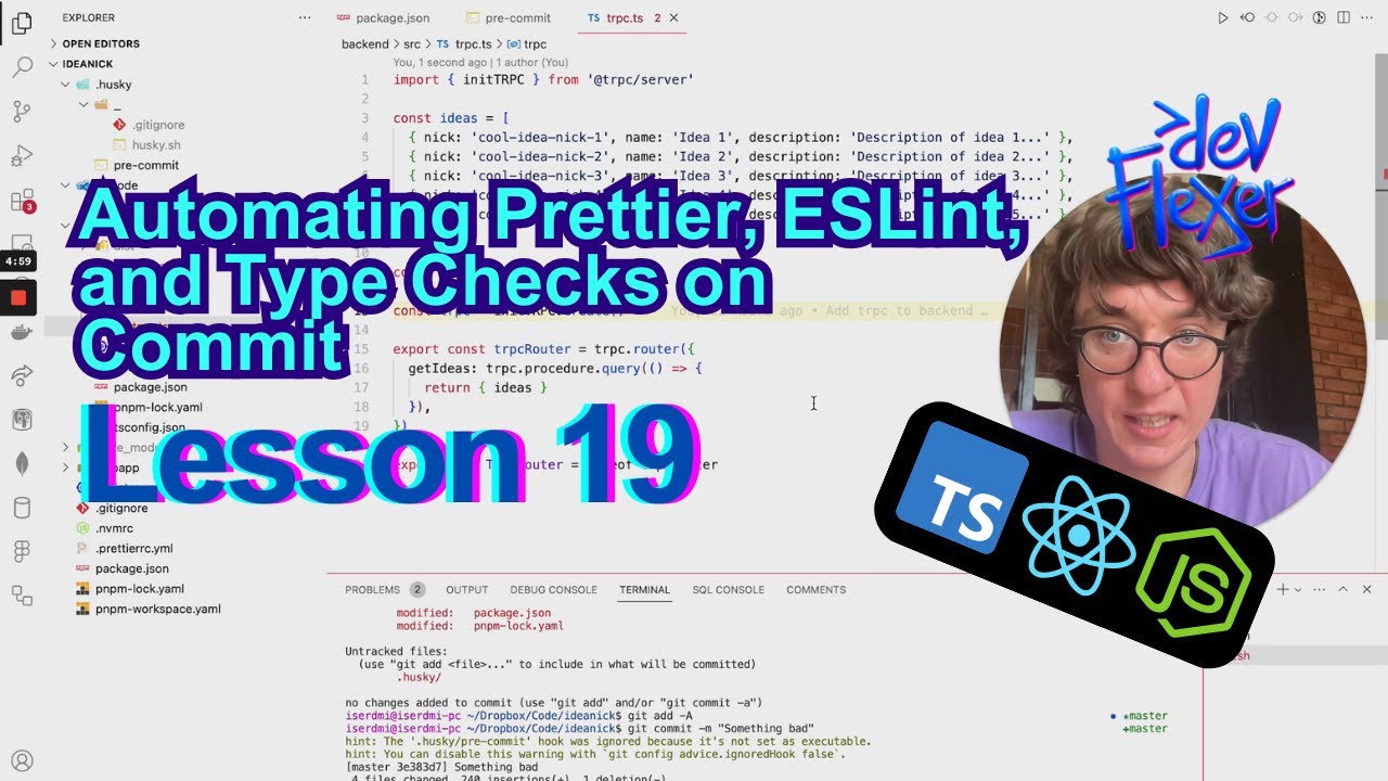 Lesson 19. Automating Prettier, ESLint, and Type Checks on Commit (TypeScript, Node.js, React ...
