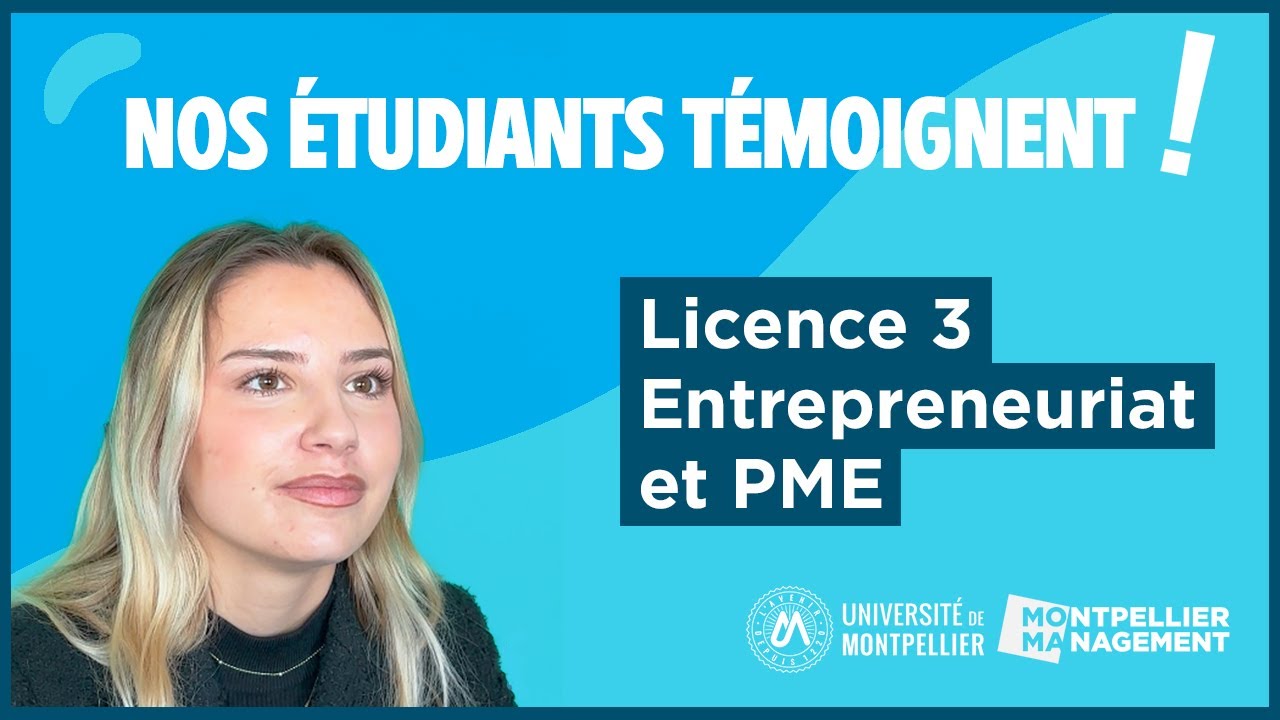 Licence 3 Entrepreneuriat et PME - Montpellier Management - YouTube