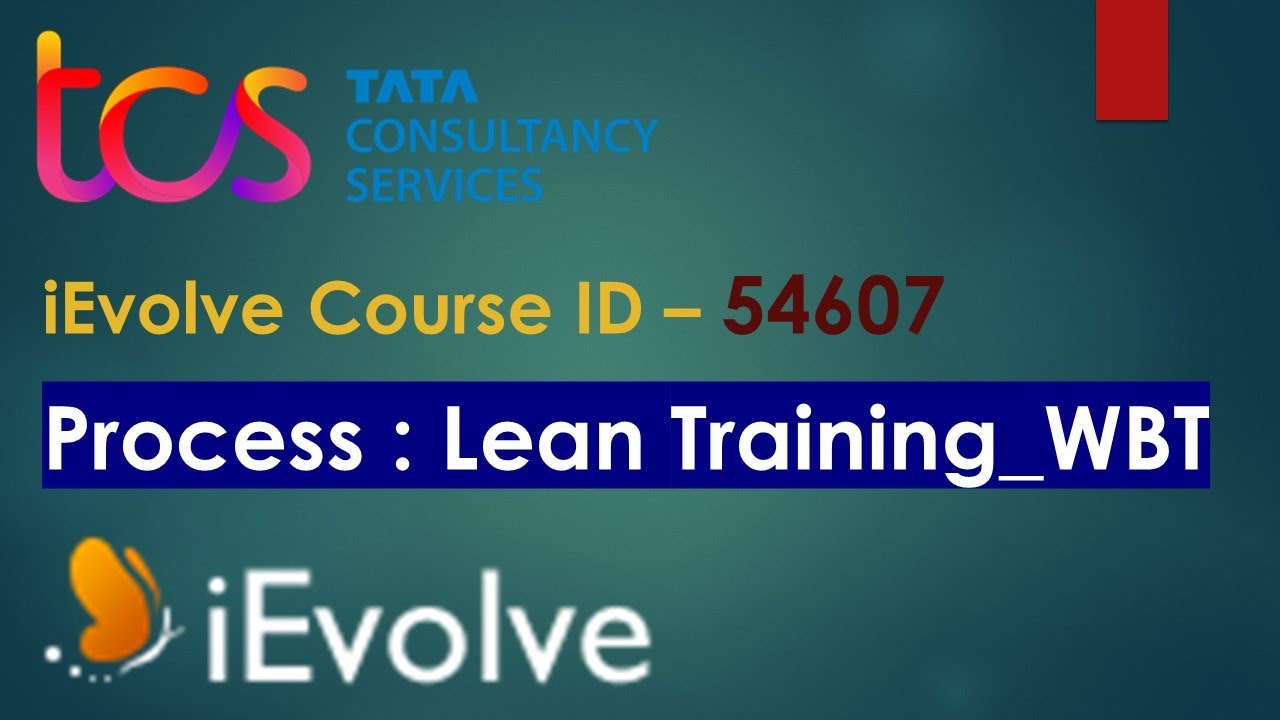 TCS iEvolve course ID 54607 |Process : Lean Training _WBT 54607 - YouTube