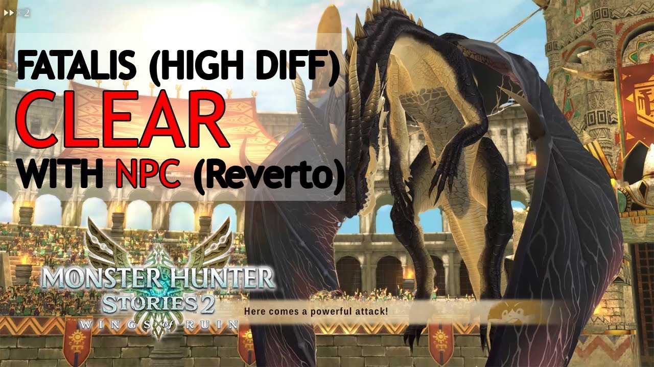 FATALIS (HIGH DIFFICULTY) WITH NPC [CLEAR] - MONSTER HUNTER STORIES 2 ...