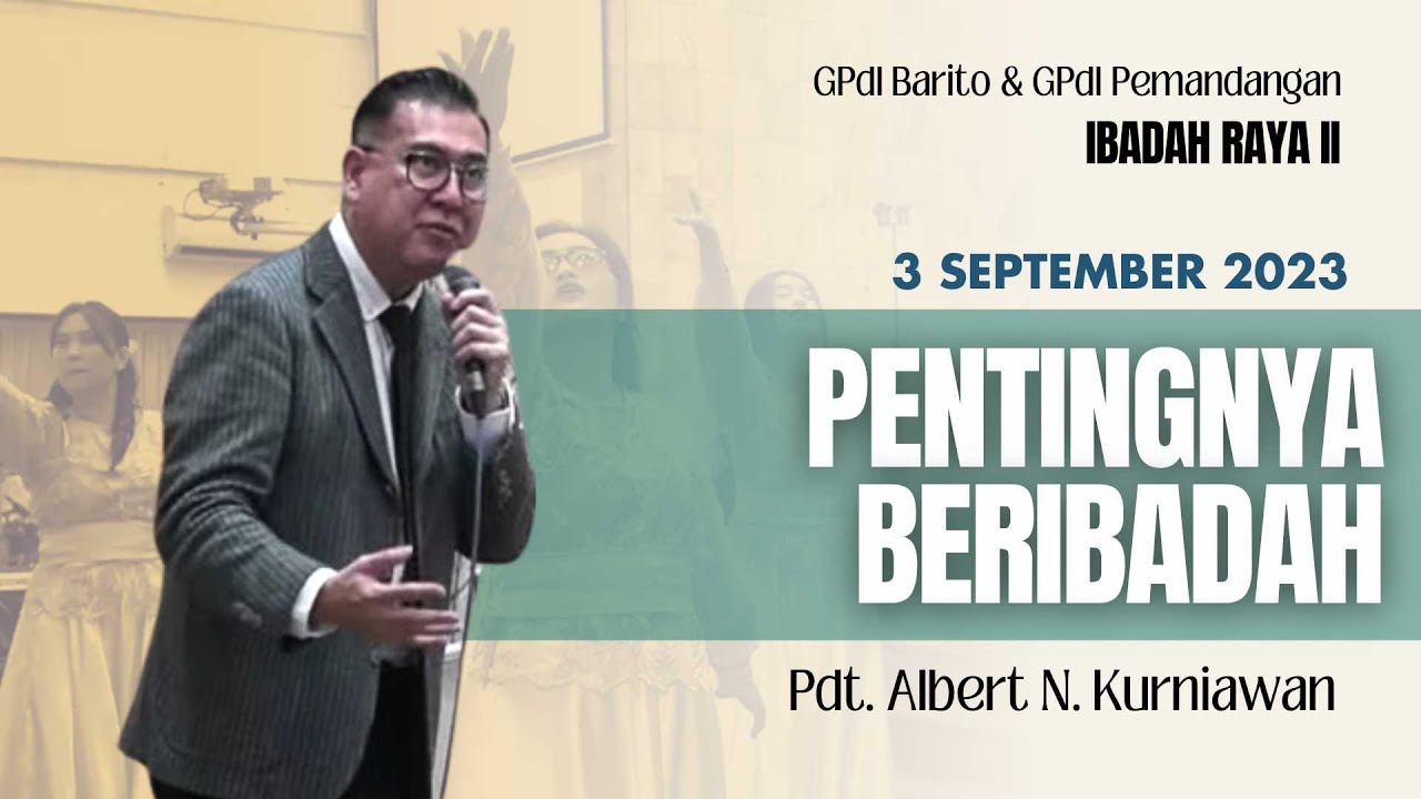 Ibadah Raya Gpdi Barito And Gpdi Pemandangan Minggu 3 September 2023