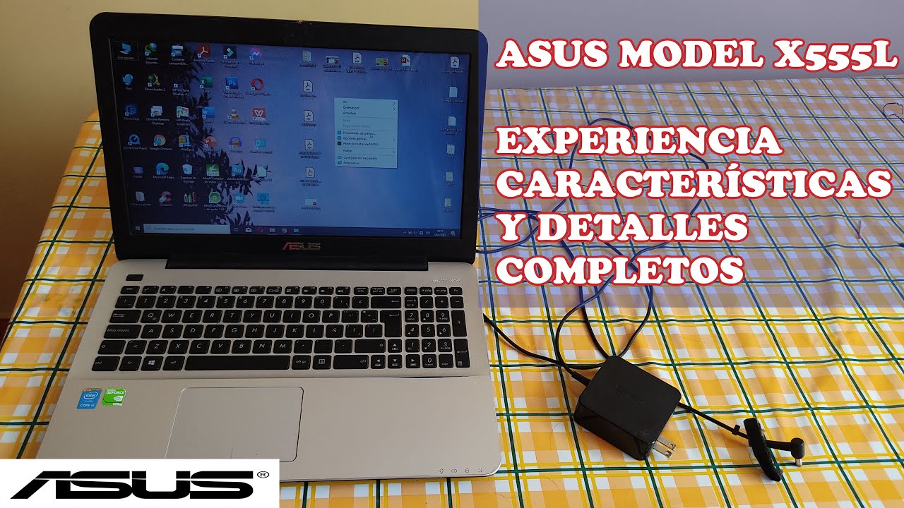 Laptop ASUS X555L - Experiencia - Características y Detalles - YouTube