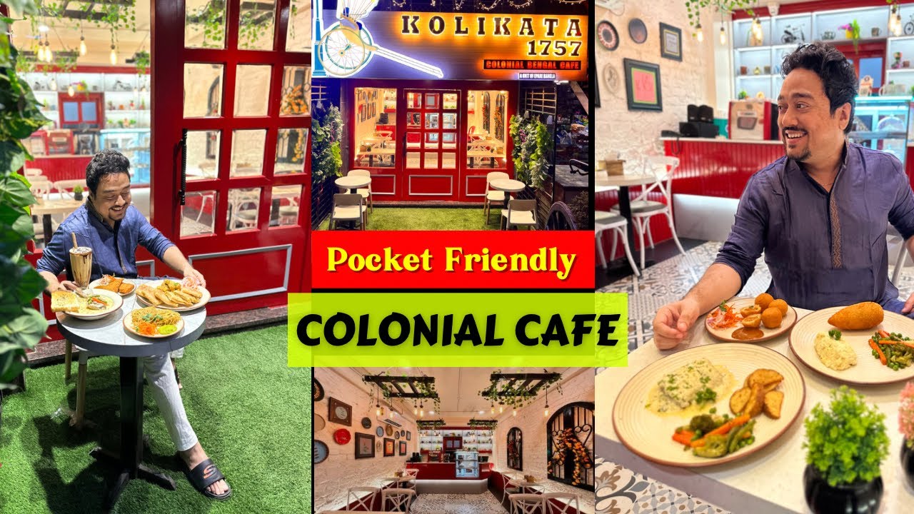 1st Colonial Bengal Themed Cafe with Pocket Friendly Menu | Kolikata ...