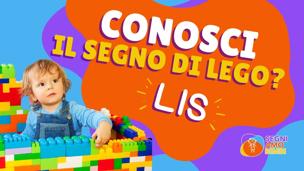 Qual è il segno di LEGO in LIS? - YouTube