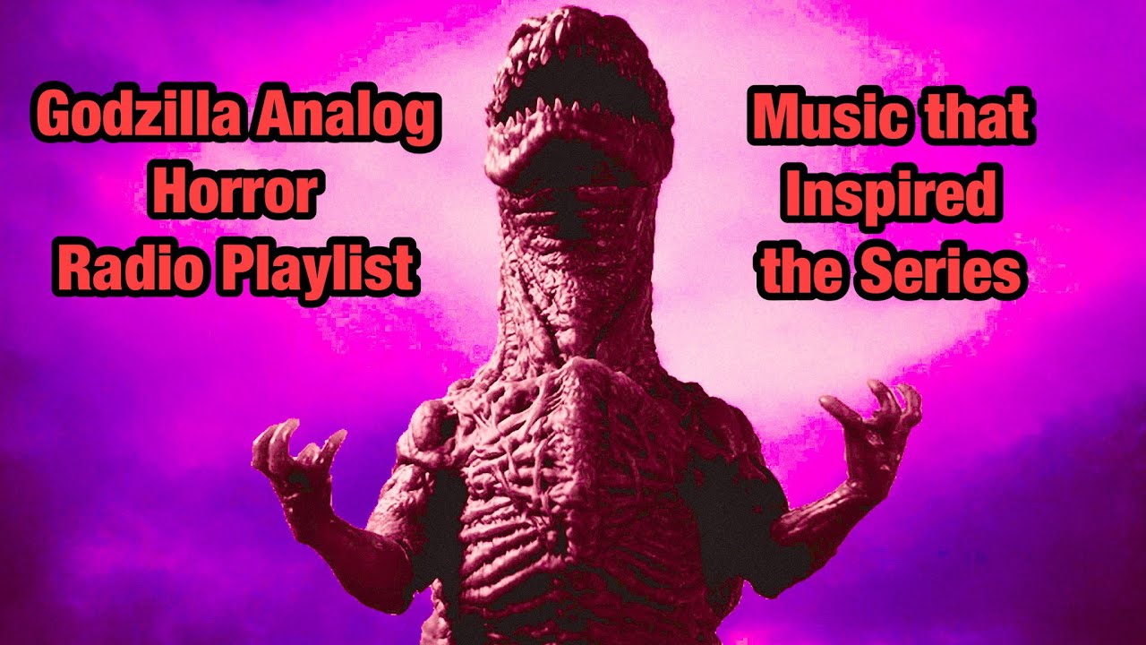 Godzilla Analog Horror Radio Playlist | #godzilla - YouTube