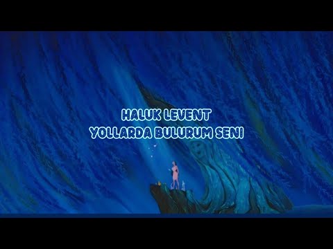 Haluk Levent - Yollarda Bulurum Seni Sözleri