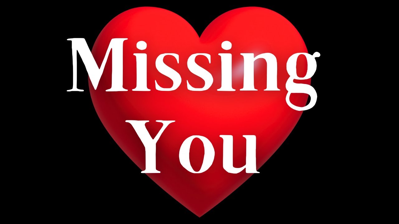 Missing You Love Pictures