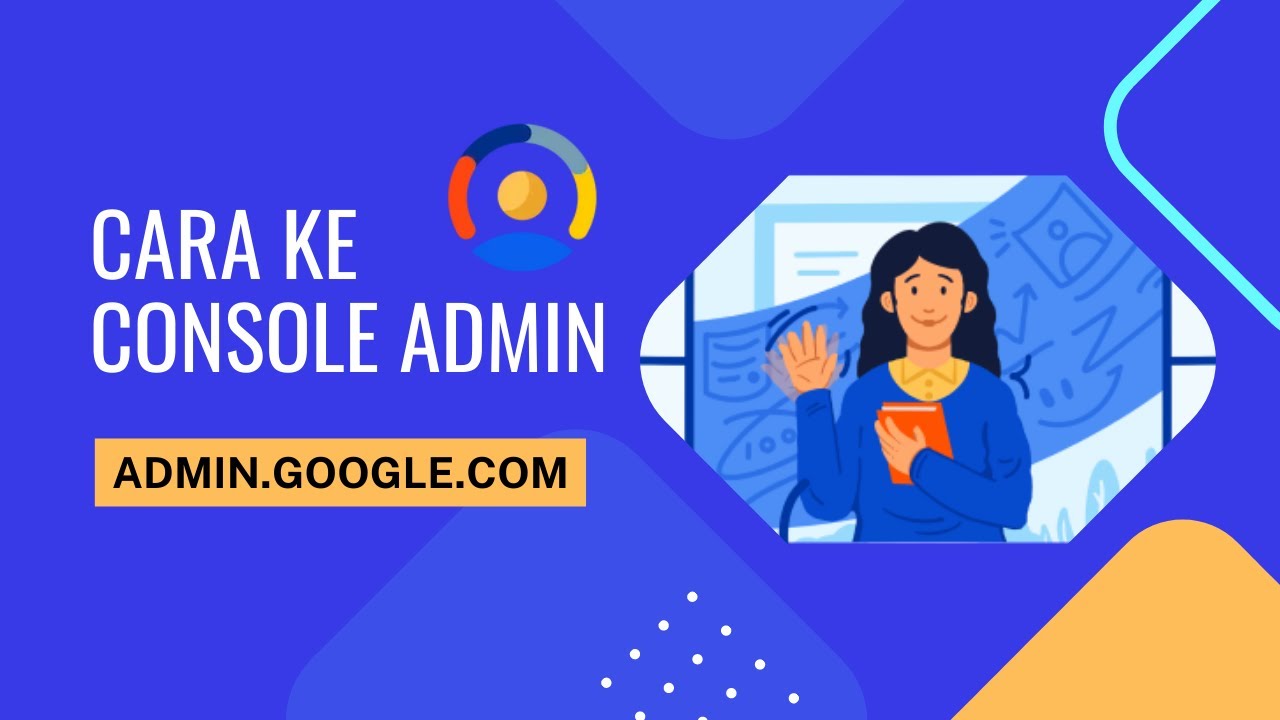 BELAJAR ID & CONSOLE ADMIN - YouTube